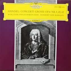 Винил LP HANDEL, VON KARAJAN, BERLINER PHILHARMONIKER 'Concerti Grossi Op. 6 NR. 5, 10, 12' (1967 German press, laminated, 139 012, mint/ex+)