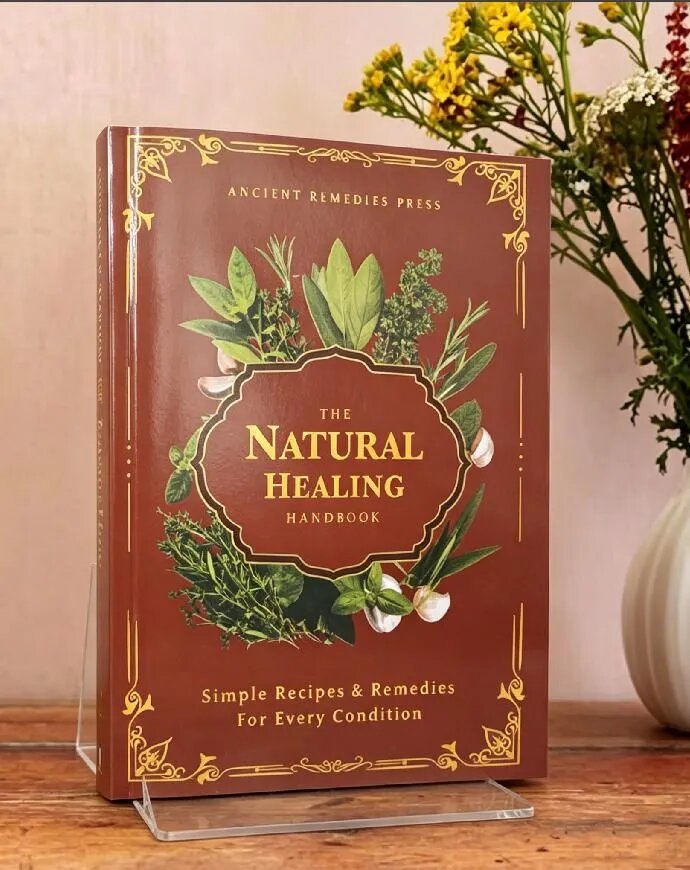 The Natural Healing Handbook Книга с простыми рецептами и средствами народной медицины