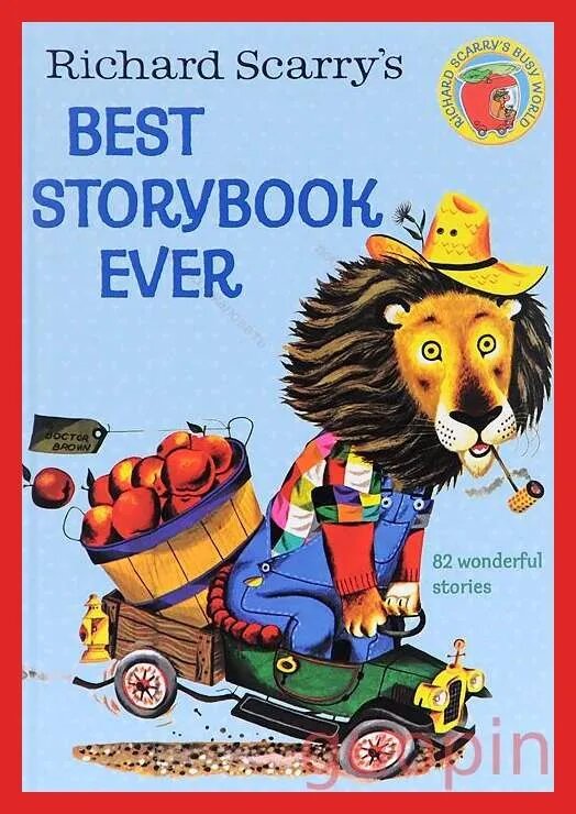 Richard Scarry's Best Storybook Ever