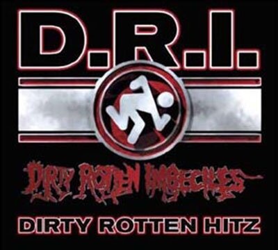 Музыка CD D.R.I. - Dirty Rotten Hitz (CD, Compilation, Reissue, 2020)