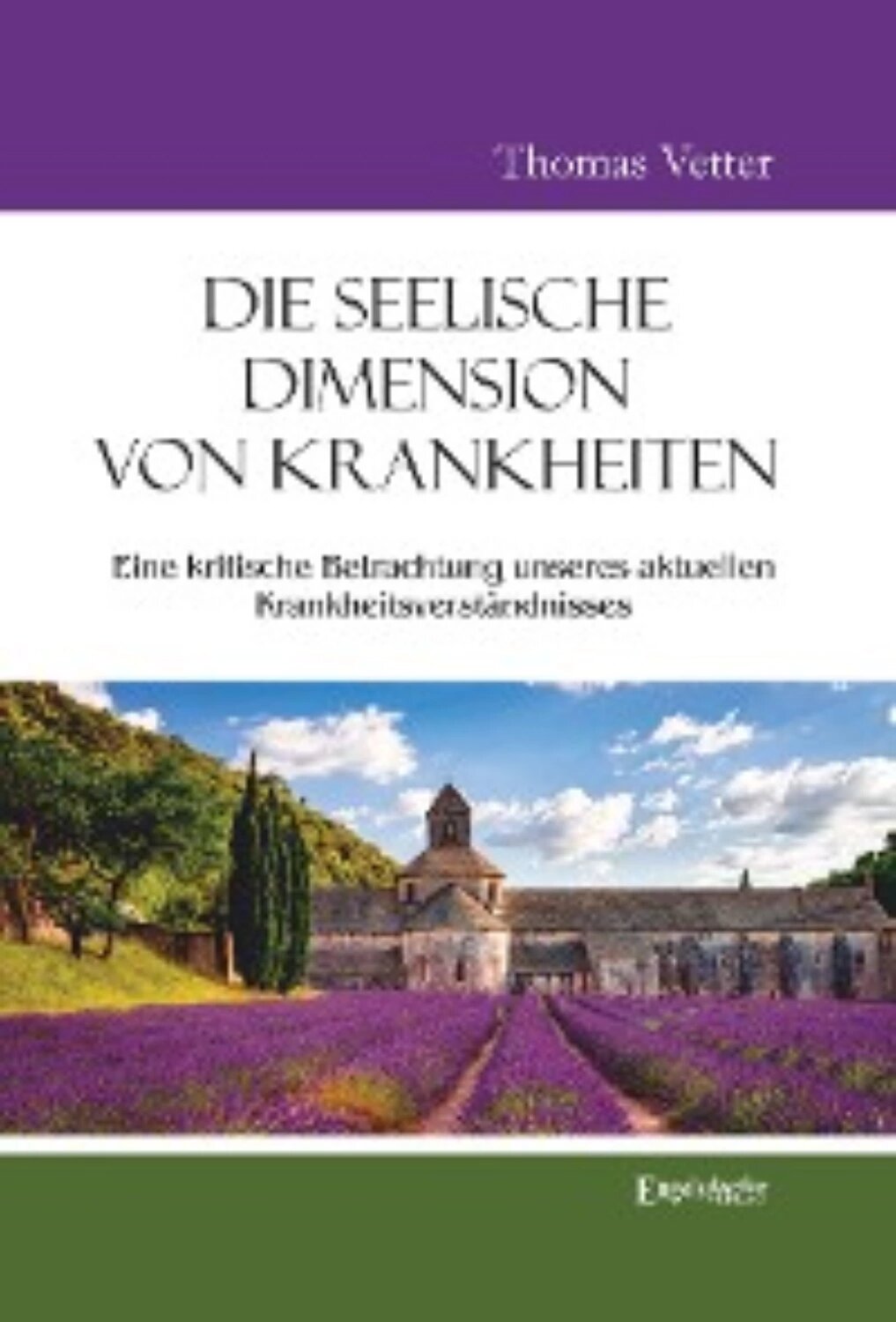 Die seelische Dimension von Krankheiten [Цифровая книга]