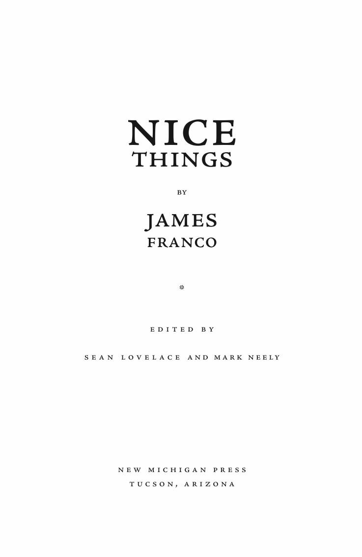 Nice Things by James Franco — фото 1