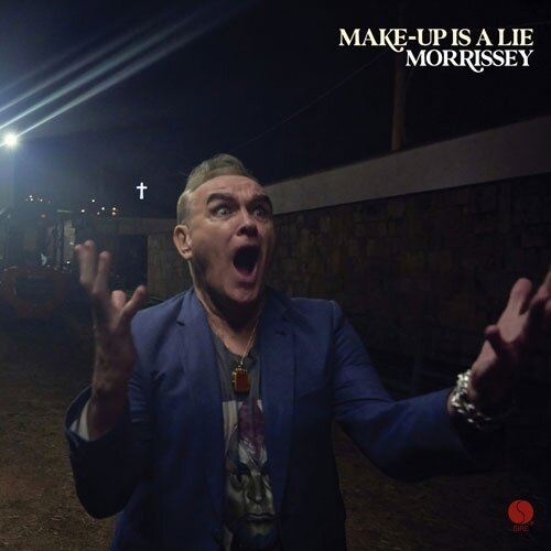 Музыка CD Morrissey - Make-Up Is A Lie (CD, Album, Unofficial Release, 2026)