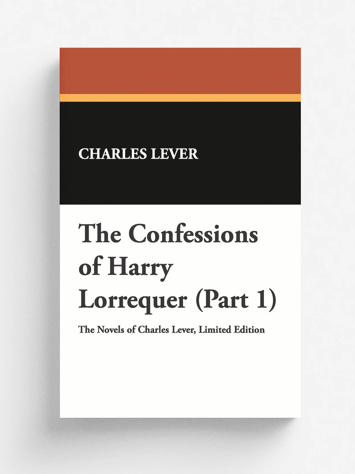 The Confessions of Harry Lorrequer (Part 1)