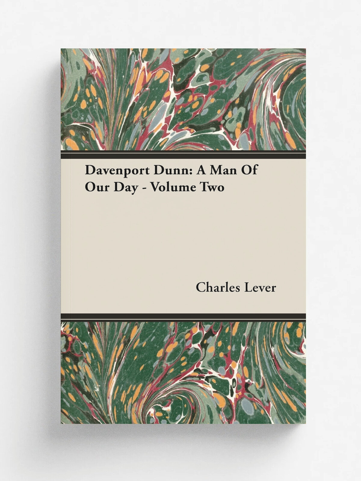 Davenport Dunn. A Man Of Our Day - Volume Two