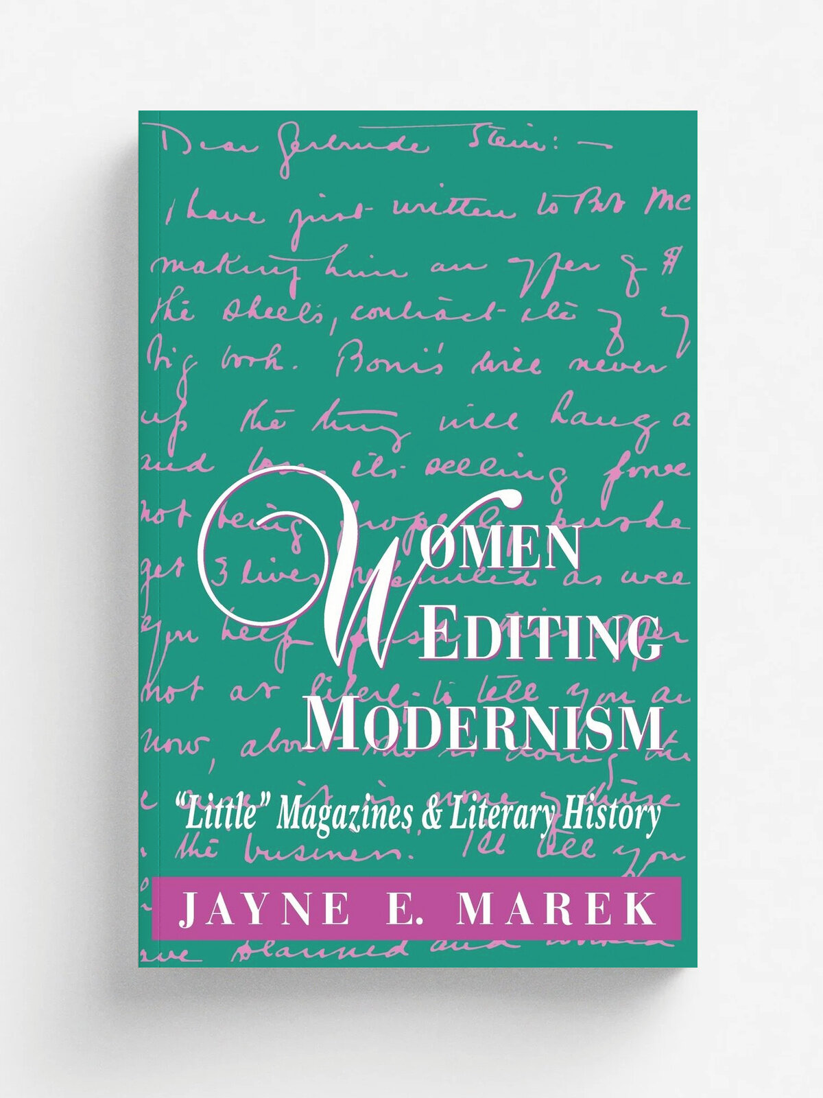 Women Editing Modernism. "Little" Magazines & Literary History