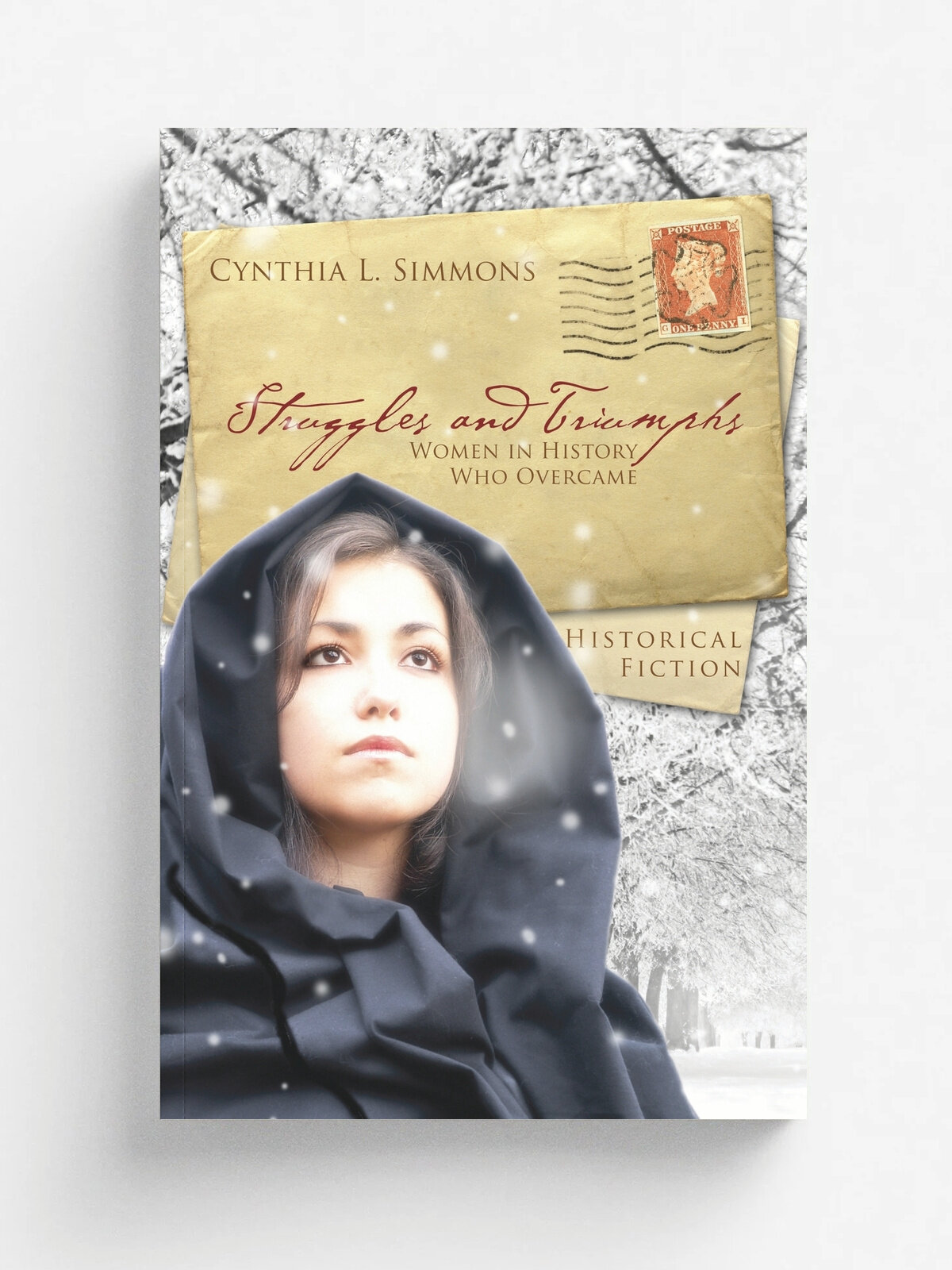 Struggles and Triumphs. Women in History Who Overcame