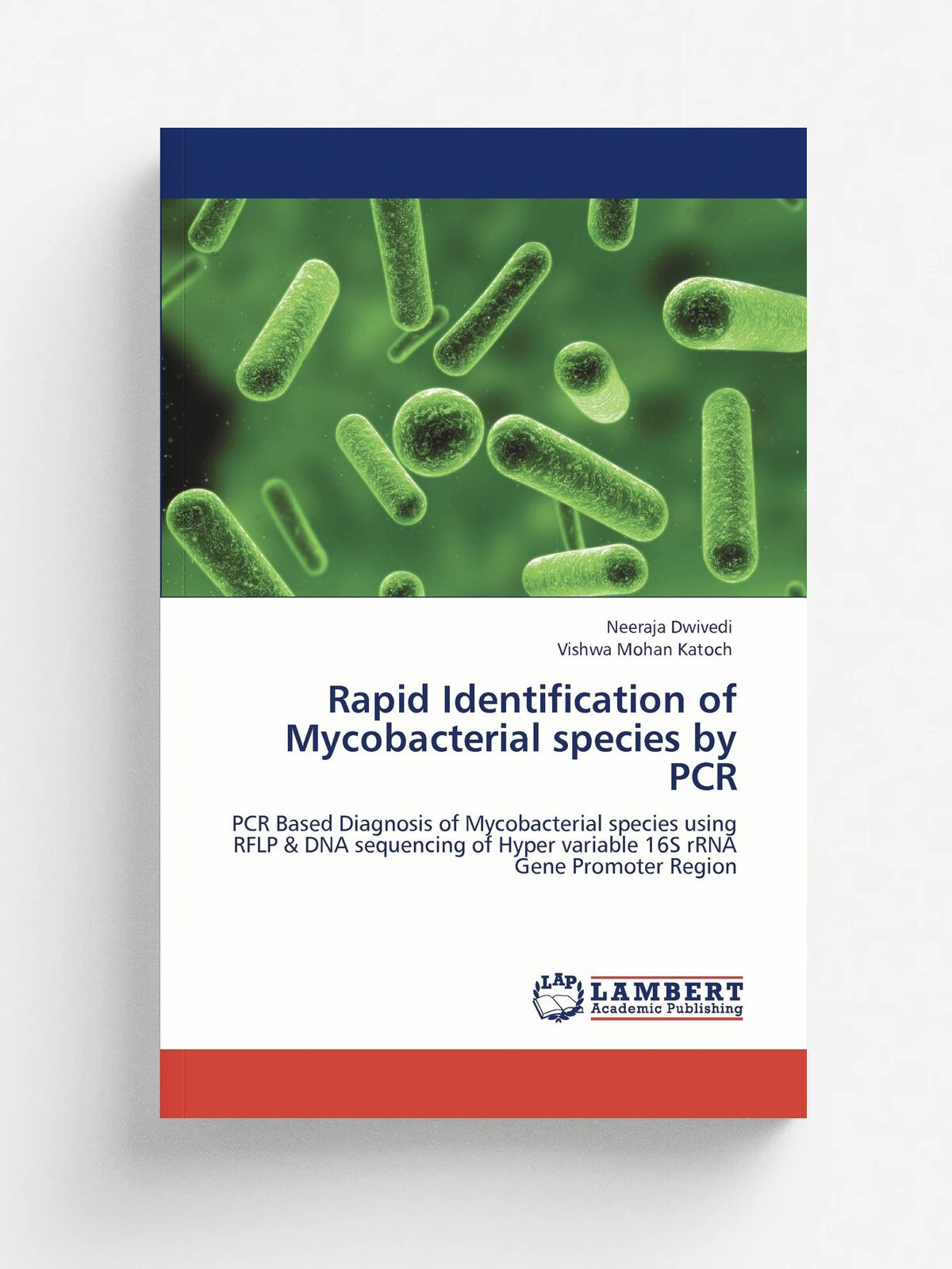 Rapid Identification of Mycobacterial species by PCR