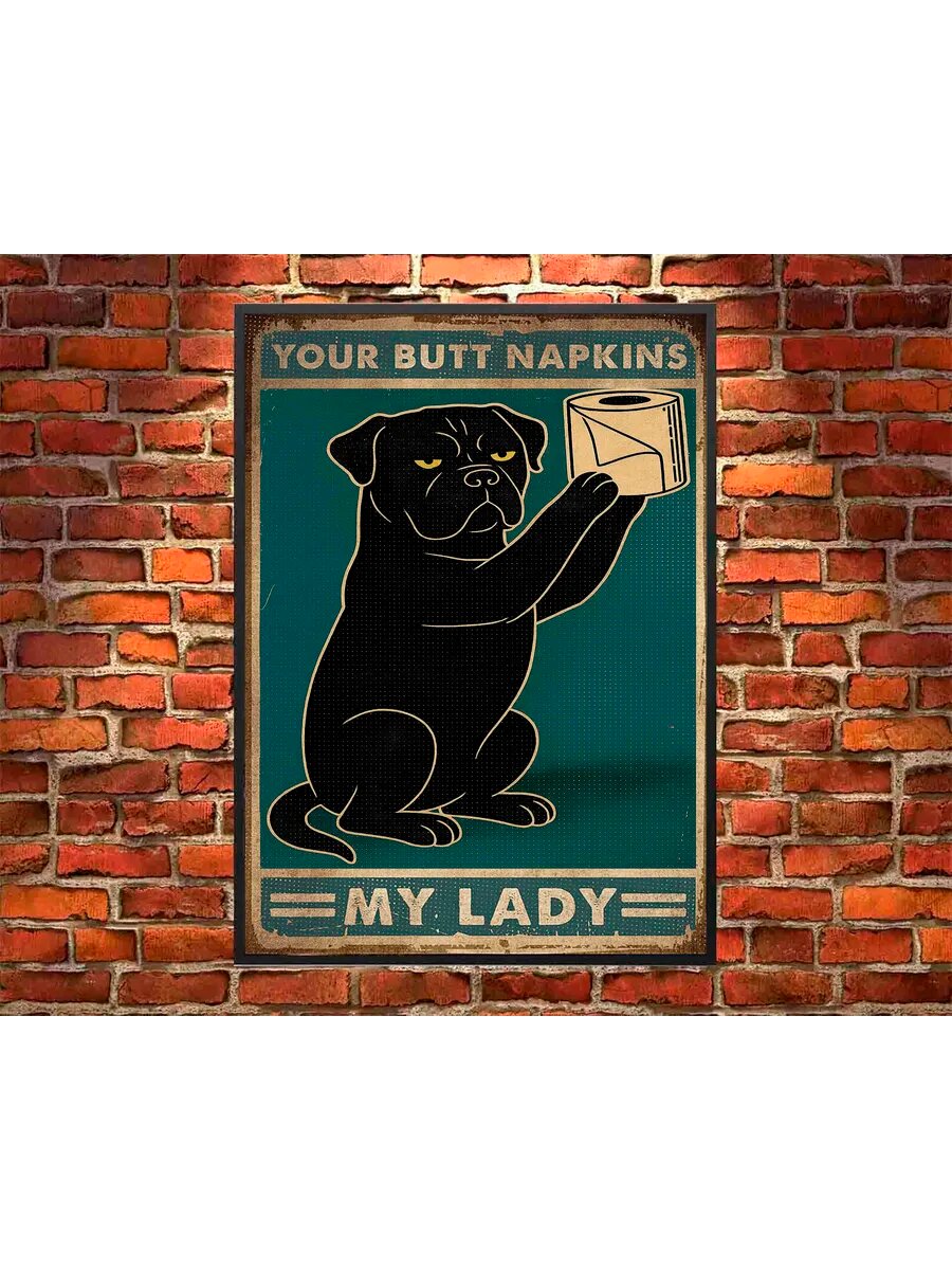 Собака породы Кане Корсо, Your Butt Napkins, Плакат 30x42см