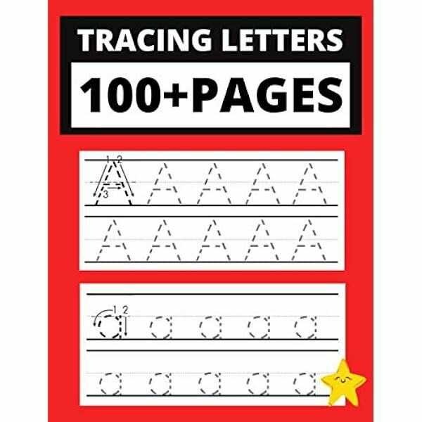 TRACING LETTERS: Alphabet Uppercase & Lowercase Letters Handwriting Practice Workbook for kids, Preschool Writing Workbook for Pre K, Kindergarten and Kids Ages 3-5, 100+pages，Reprinted paperback book