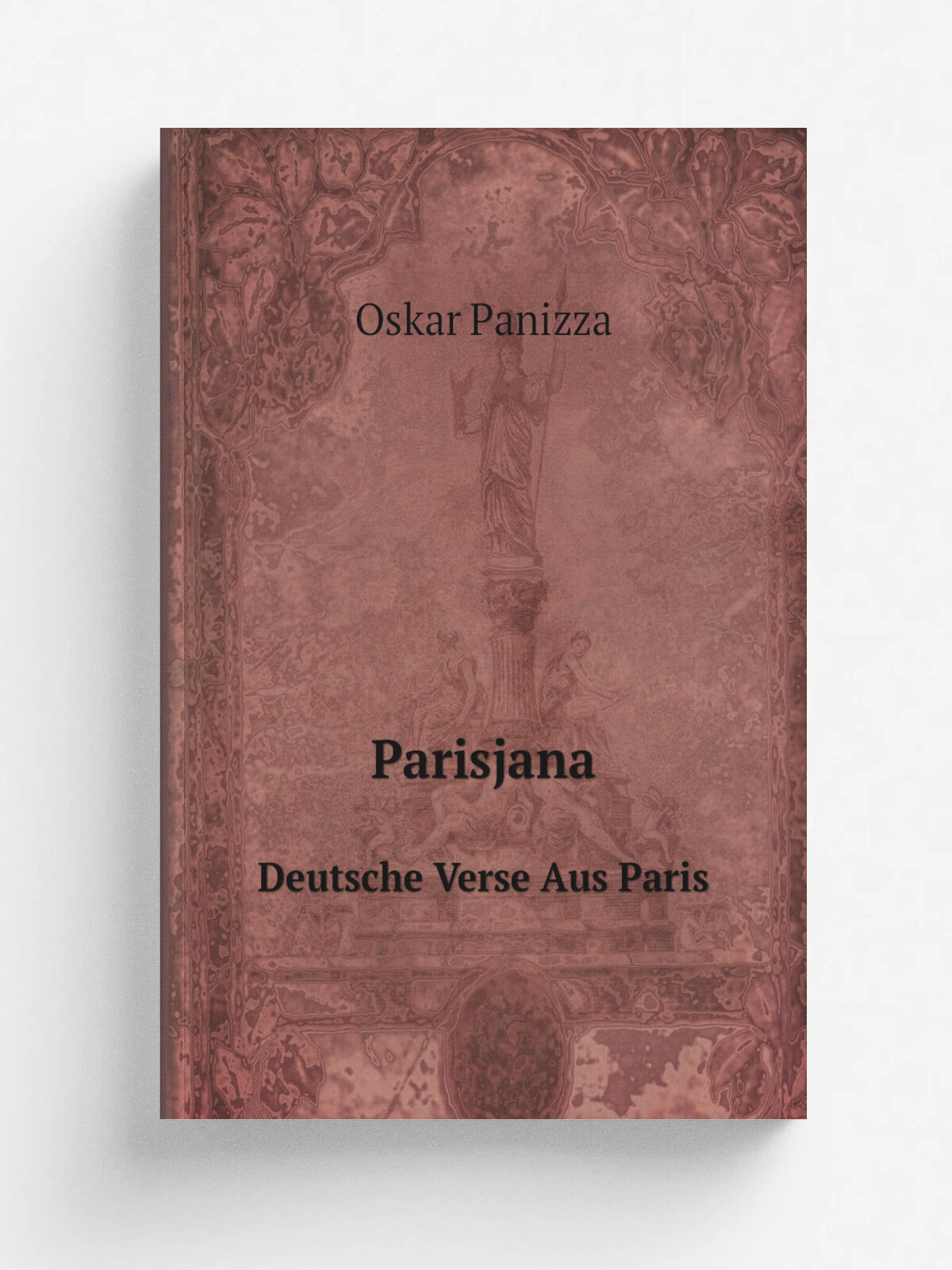 Parisjana. Deutsche Verse Aus Paris