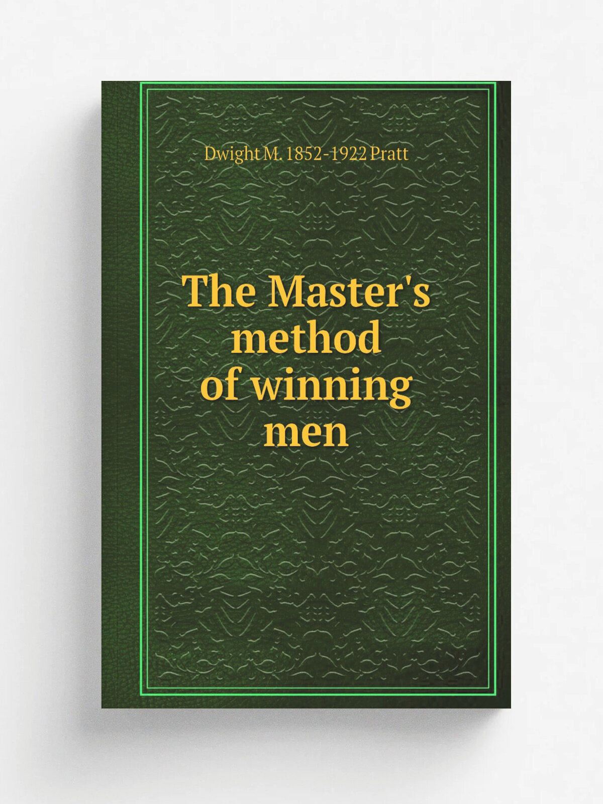 The Master's method of winning men