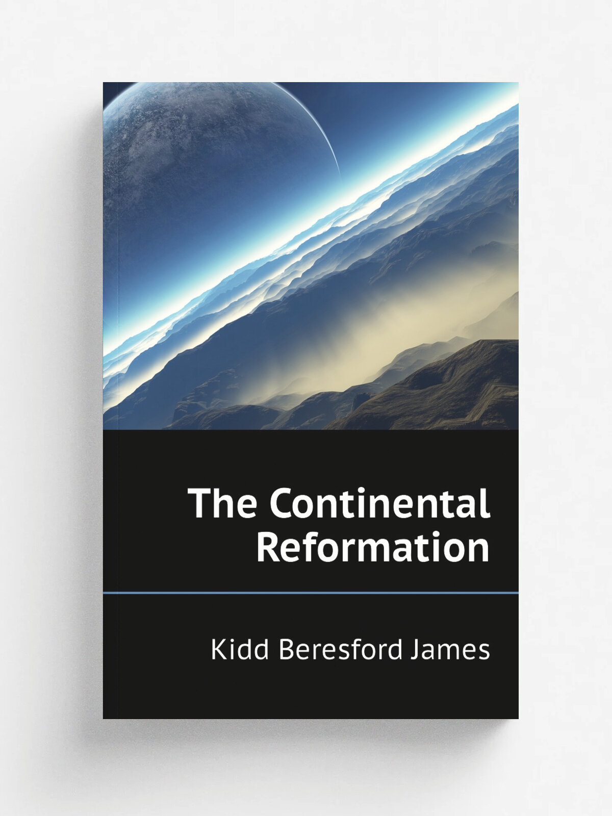 The Continental Reformation | Kidd Beresford James | Репринт