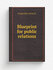 Blueprint for public relations