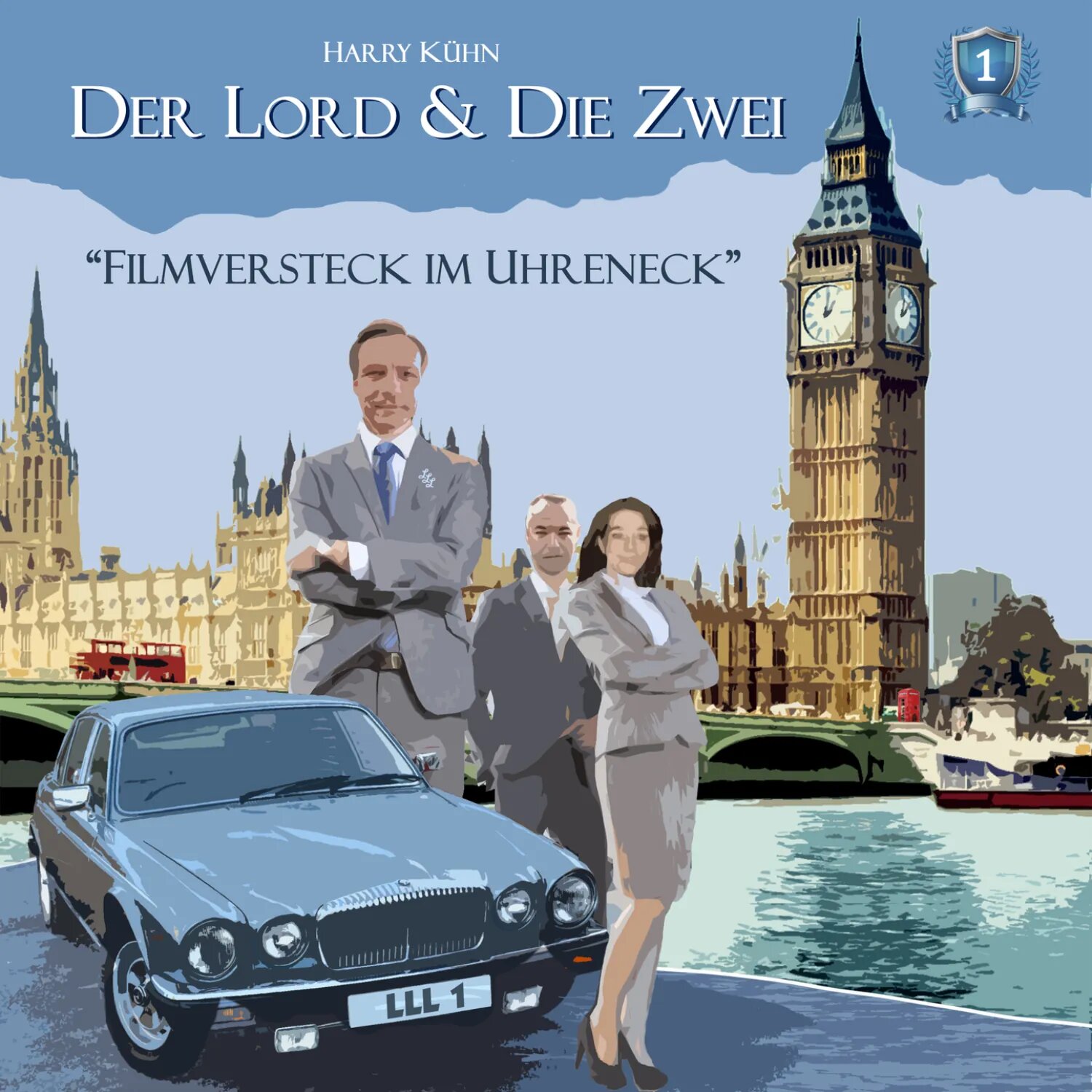Der Lord & die Zwei, Folge 1: Filmversteck im Uhreneck [Аудиокнига]