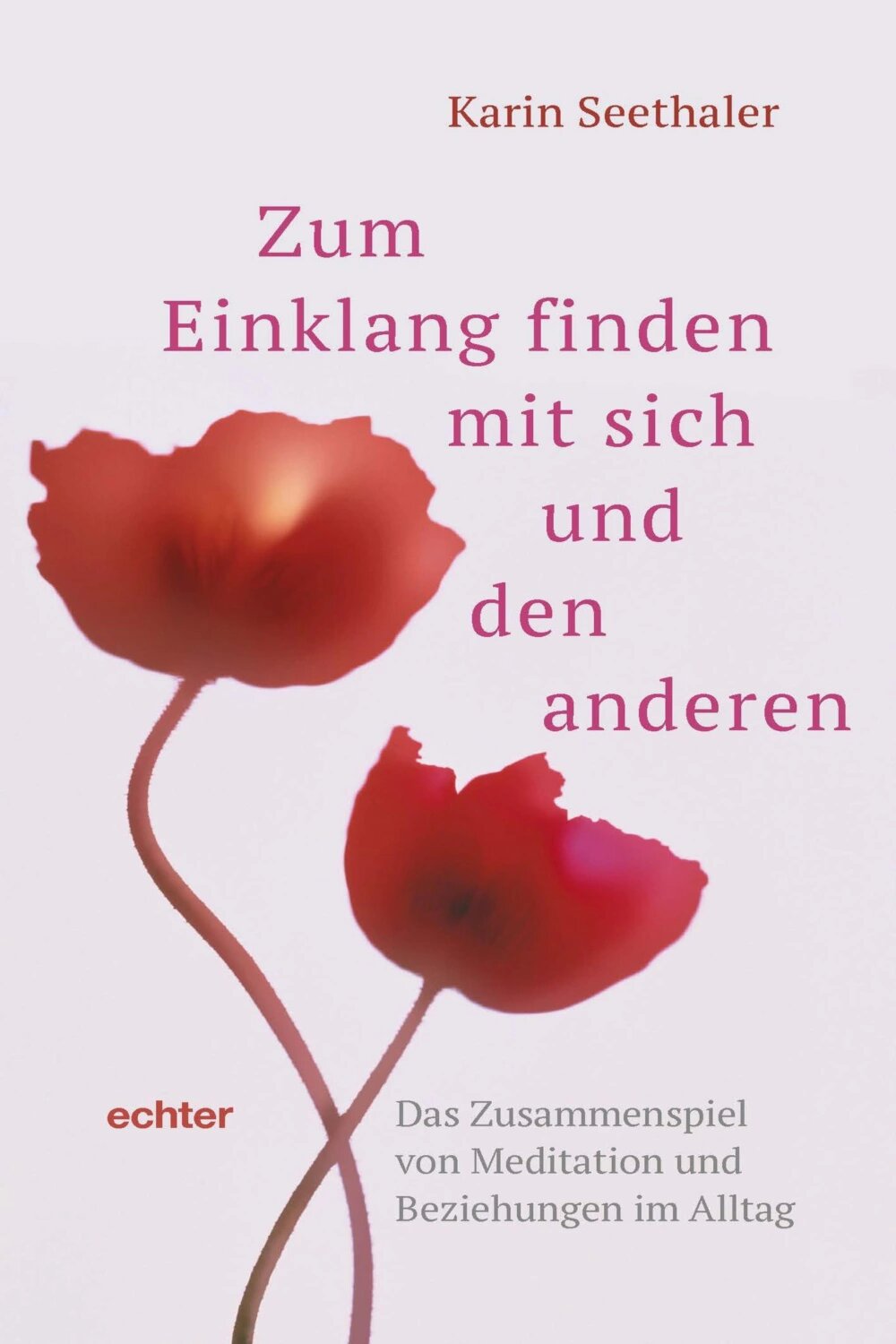 Zum Einklang finden mit sich und den anderen [Цифровая книга]