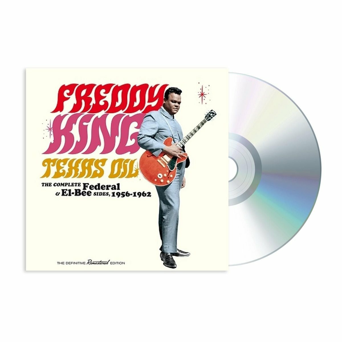 Музыка CD Freddie King - Texas Oil / The Complete Federal & El-Bee Sides,1956-1962