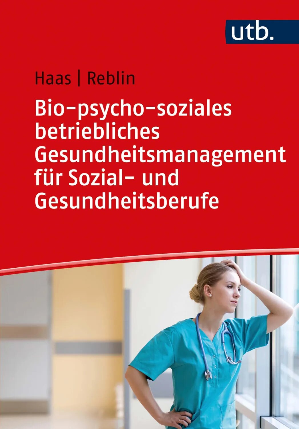 Bio-psycho-soziales betriebliches Gesundheitsmanagement für Sozial- und Gesundheitsberufe [Цифровая книга]