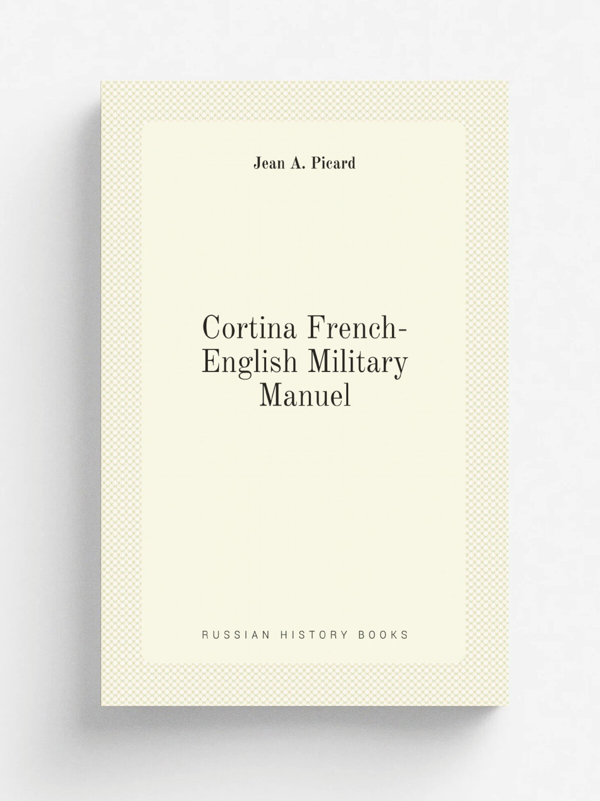 Cortina French-English Military Manuel