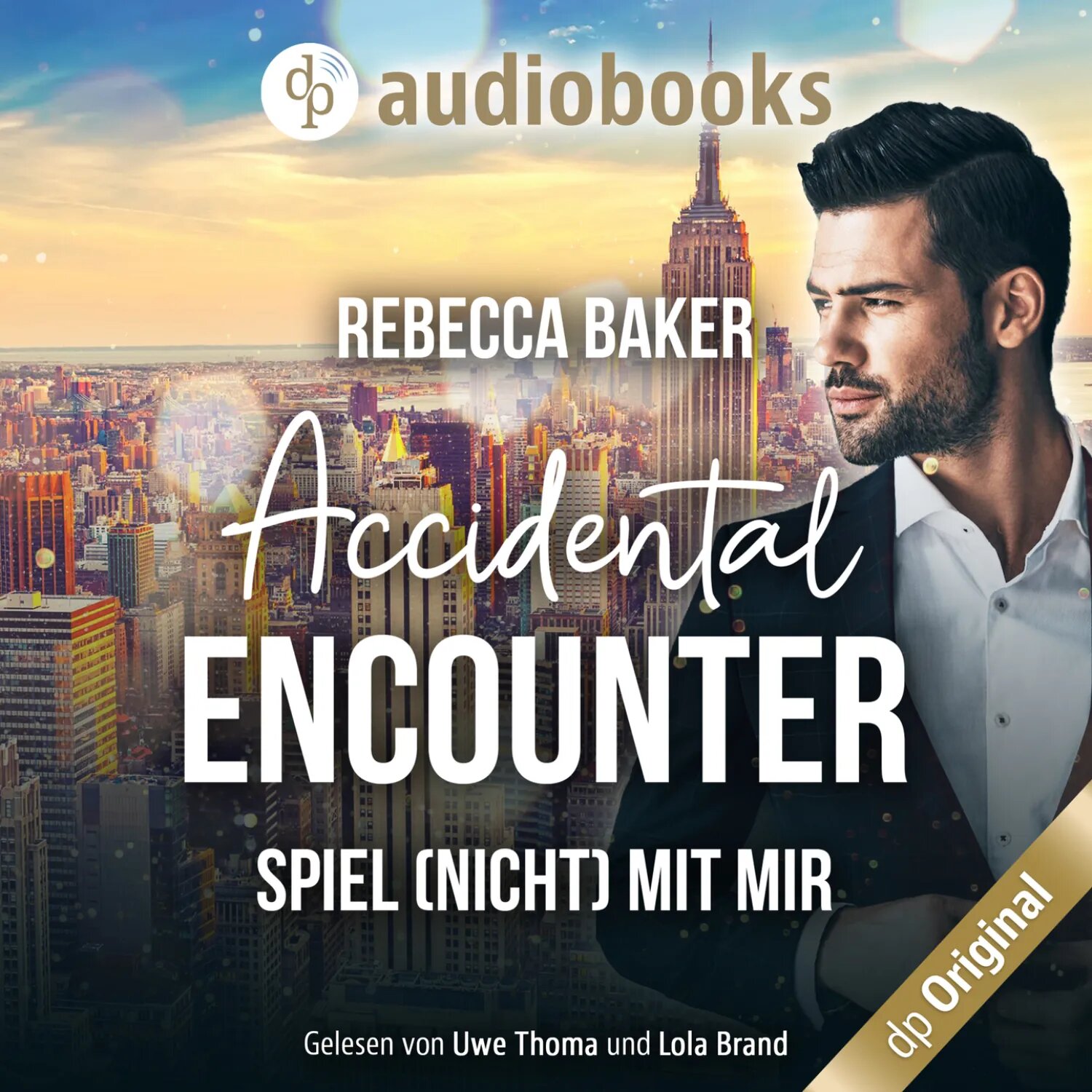 Accidental Encounter - Spiel (nicht) mit mir! (Ungekürzt) [Аудиокнига]