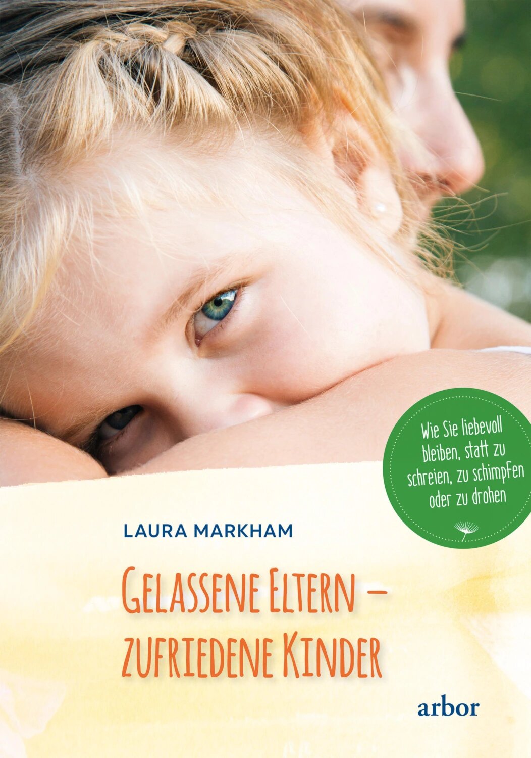 Gelassene Eltern - zufriedene Kinder [Цифровая книга]