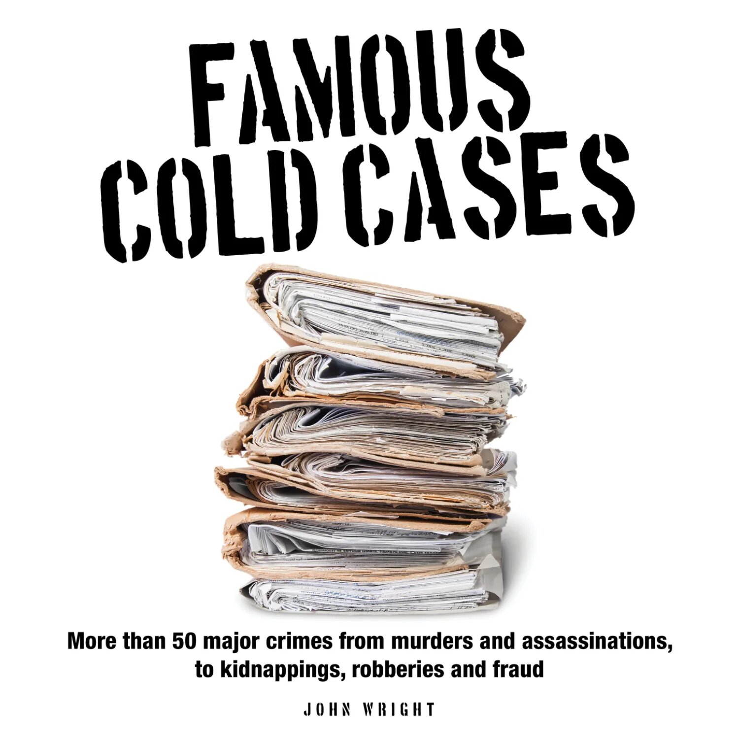 Famous Cold Cases (Unabridged) [Аудиокнига]