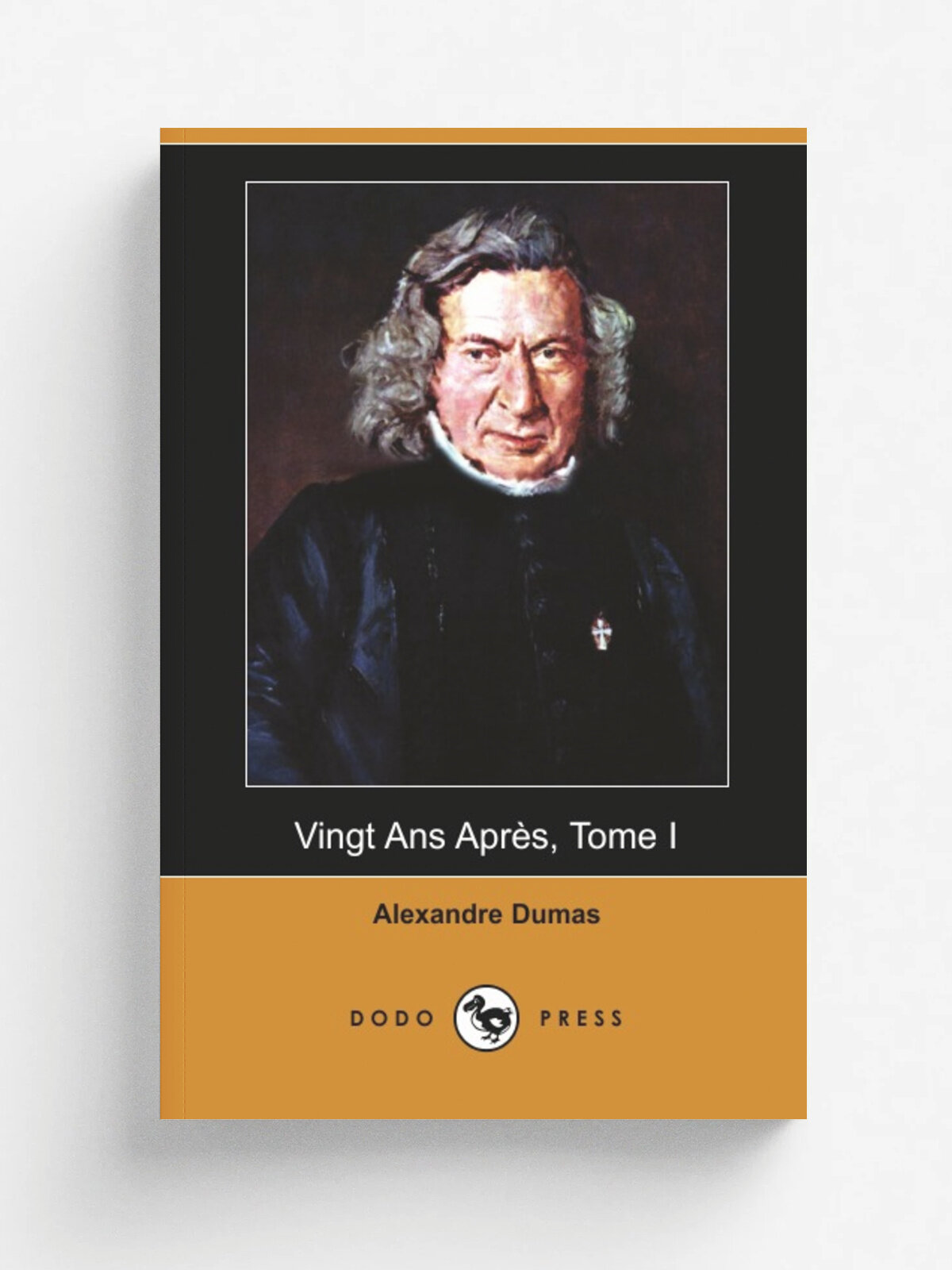 Vingt ANS Apres, Tome I (Dodo Press)