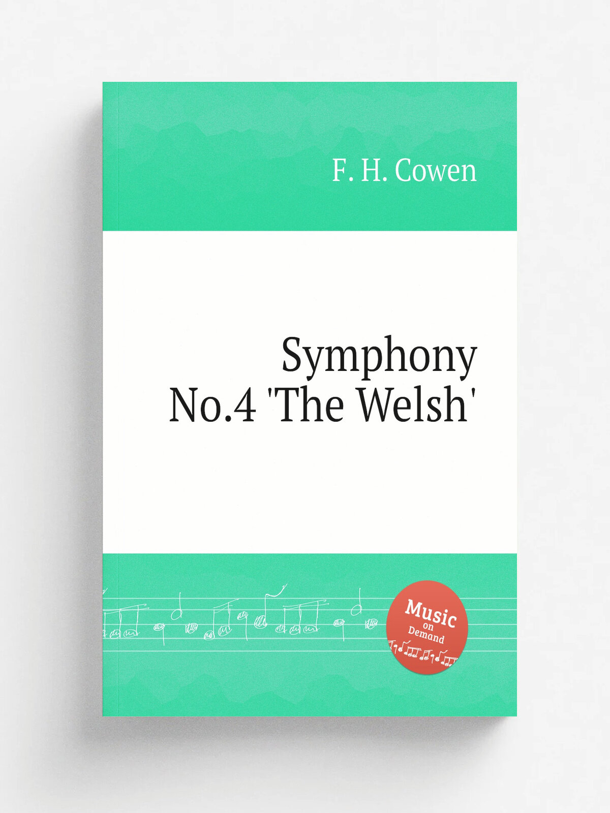 Symphony No.4 'The Welsh' | F. H. Cowen | 1884 | Репринт