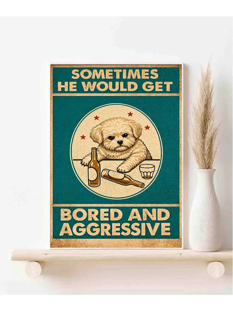 Мальтипу, Bored And Aggressive, Плакат 30x42см