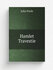 Hamlet Travestie | John Poole | 1817 | Printed for Sherwood , Neely and Jones, a...