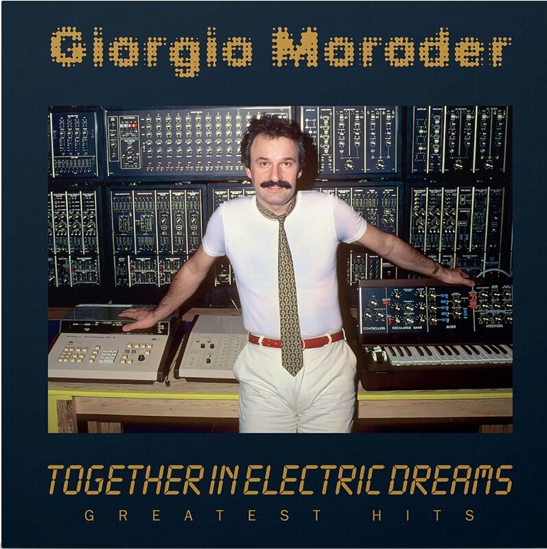 Moroder Giorgio "Виниловая пластинка Moroder Giorgio Together In Electric Dreams - Greatest Hits"