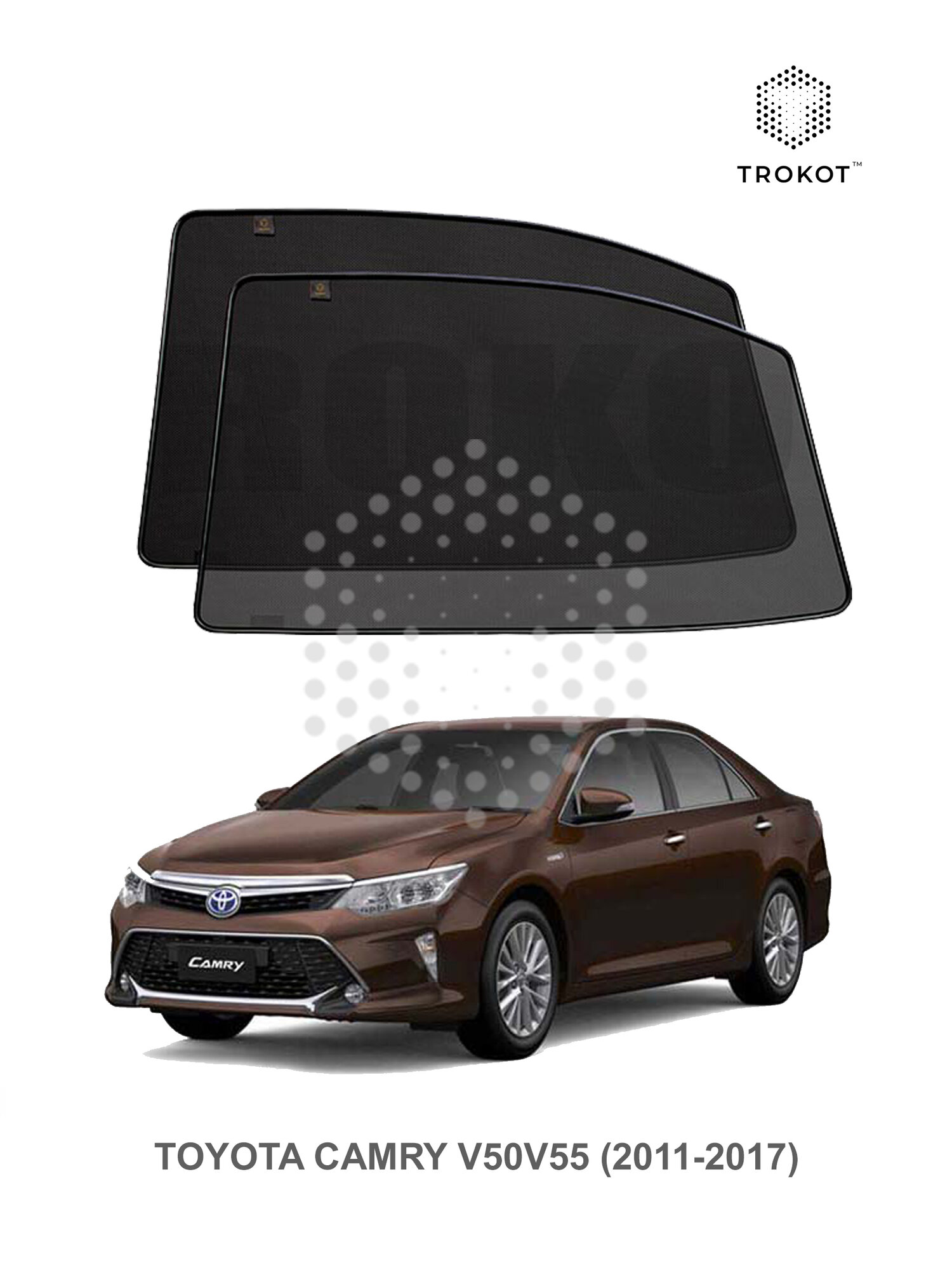 Каркасные автошторки на магнитах трокот STANDART на Тойота Камри Toyota Camry (7) (V50/V55) (2011-2017) Седан, Комплект на задние двери Солнцезащитные шторки на окна