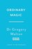 Ordinary Magic