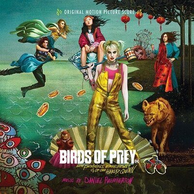 Музыка CD Daniel Pemberton - Birds Of Prey: And The Fantabulous Emancipation Of One Harley Quinn (Original Motion Picture Score)