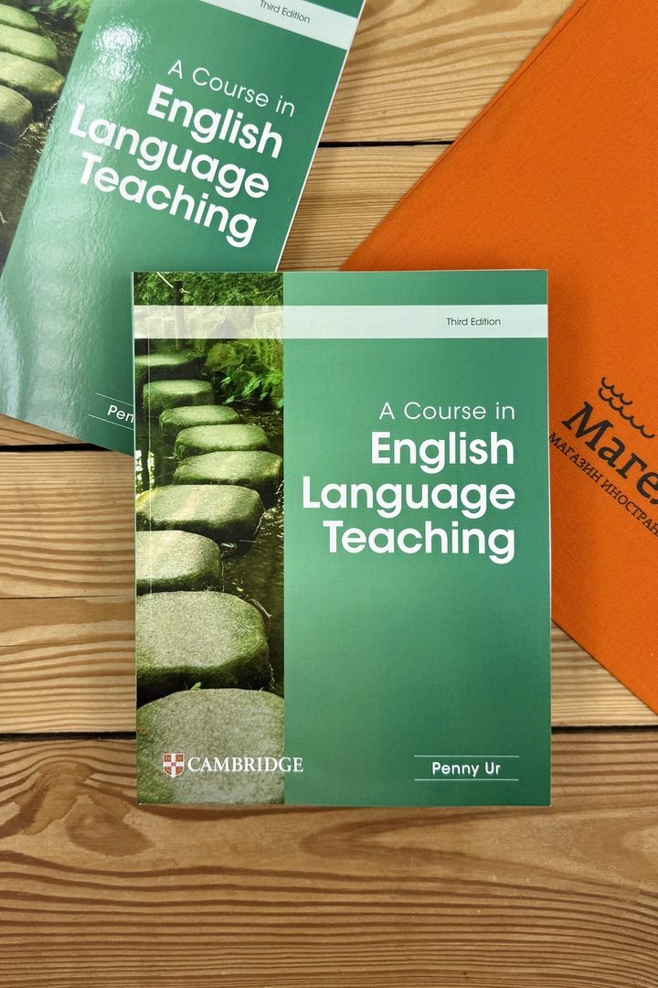 Course in English Language Teaching 3Ed/Базовый курс методики преподавания АЯ