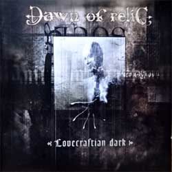 Музыкальный диск DAWN OF RELIC 'Lovecraftian Dark' (2003 Russian press, CDM 0103-1296, ex+/mint) (CD)