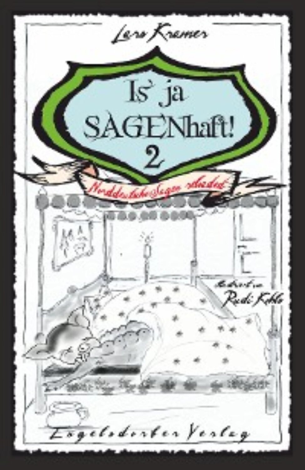 Is’ ja SAGENhaft! 2 - Norddeutsche Sagen reloaded [Цифровая книга]