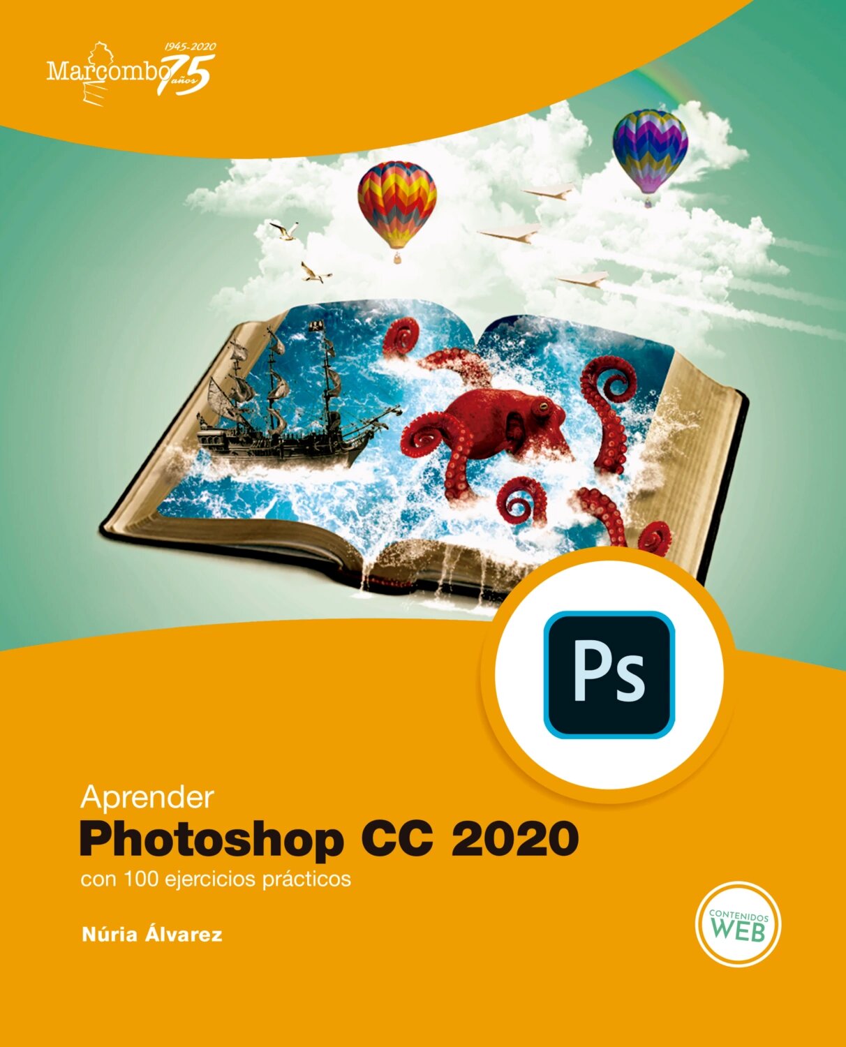 Aprender Photoshop CC 2020 con 100 ejercicios prácticos [Цифровая книга]