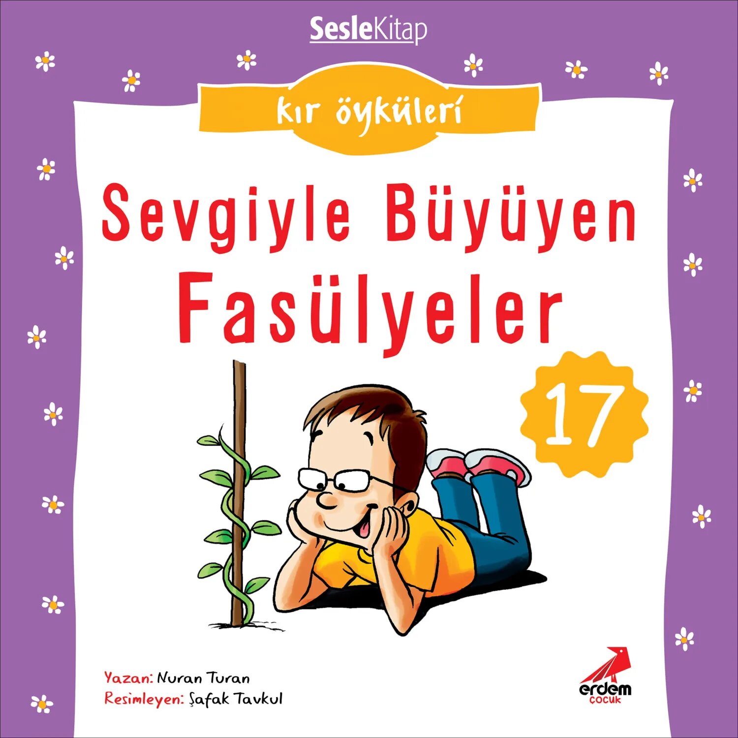 Kır Öyküleri – Sevgiyle büyüyen fasulyeler [Аудиокнига]