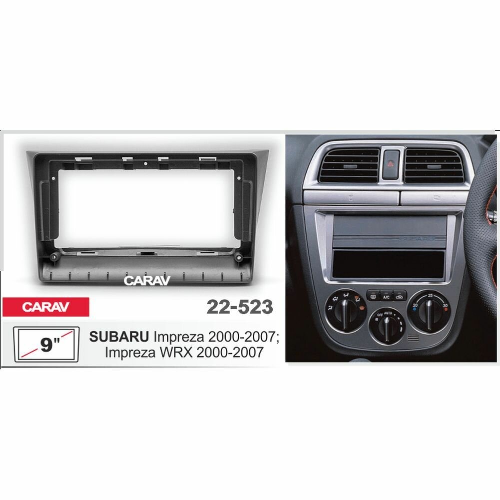Переходная рамка 9" Android для SUBARU Impreza 2002-2007; Impreza WRX 2000-2007 CARAV 22-523