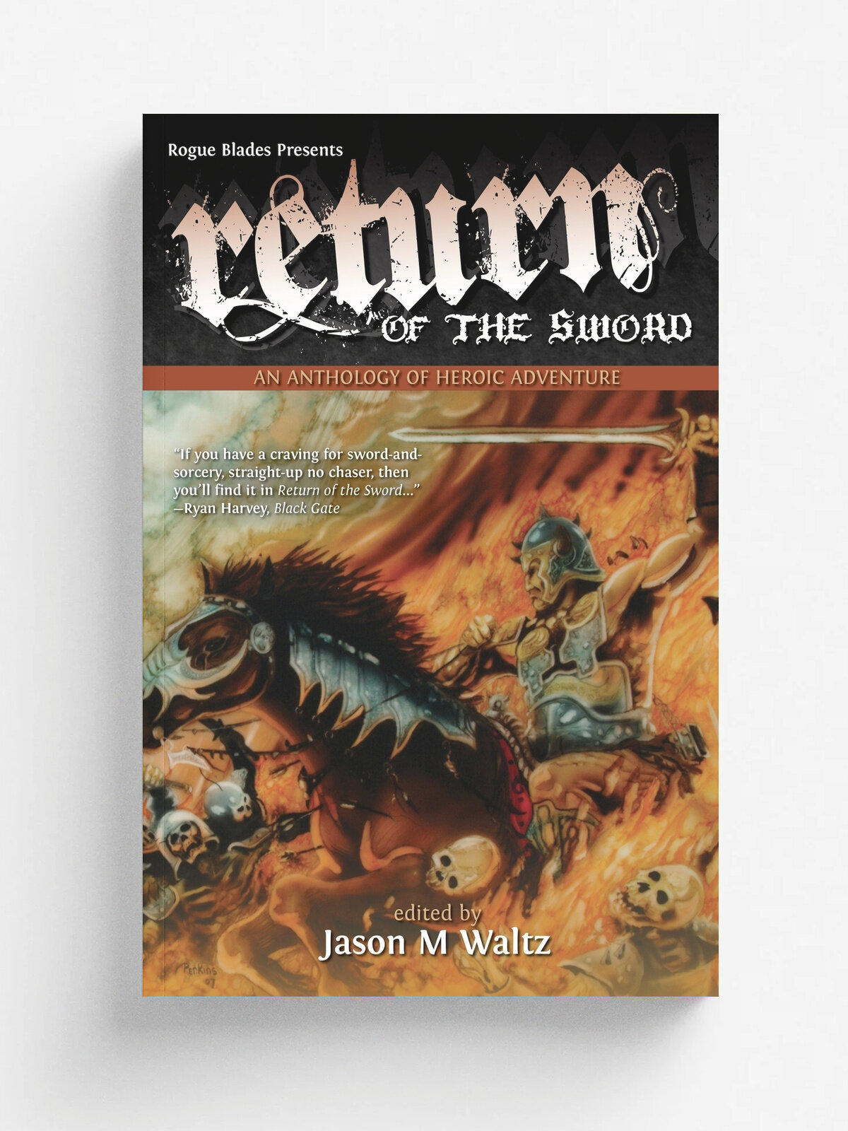 Return of the Sword. An Anthology of Heroic Adventure