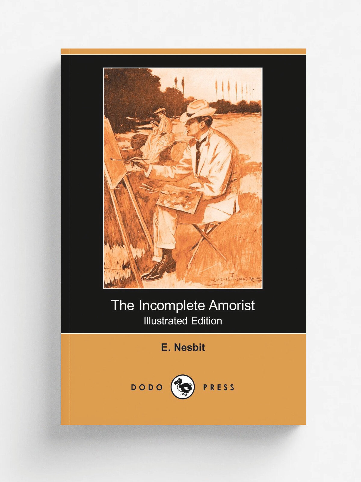 The Incomplete Amorist (Illustrated Edition) (Dodo Press)