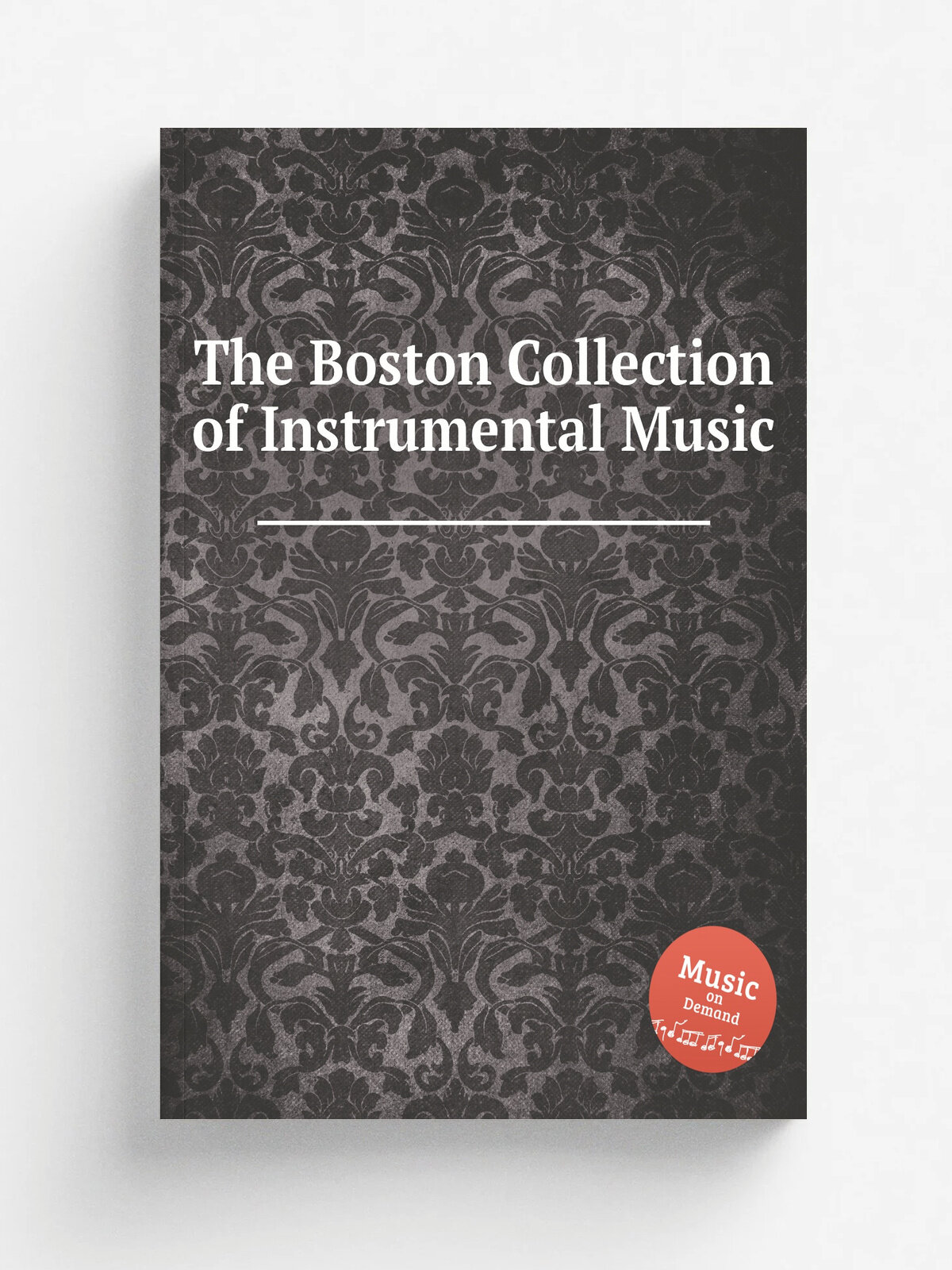 The Boston Collection of Instrumental Music | Репринт