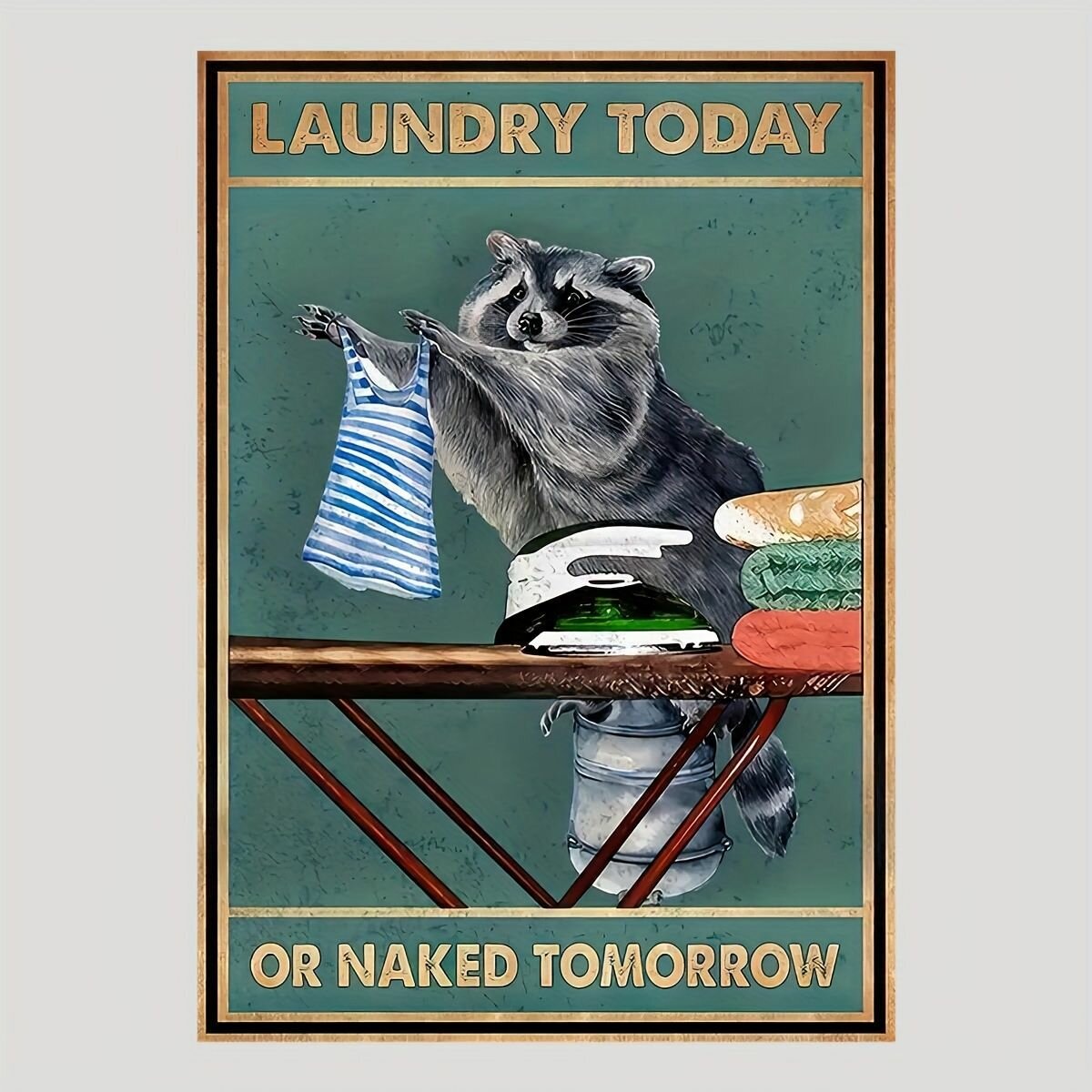 Картина на холсте Laundry Today or Naked Tomorrow с енотом, винтажные постеры и принты, настенная живопись для прачечной, ванной комнаты(без рамки)
