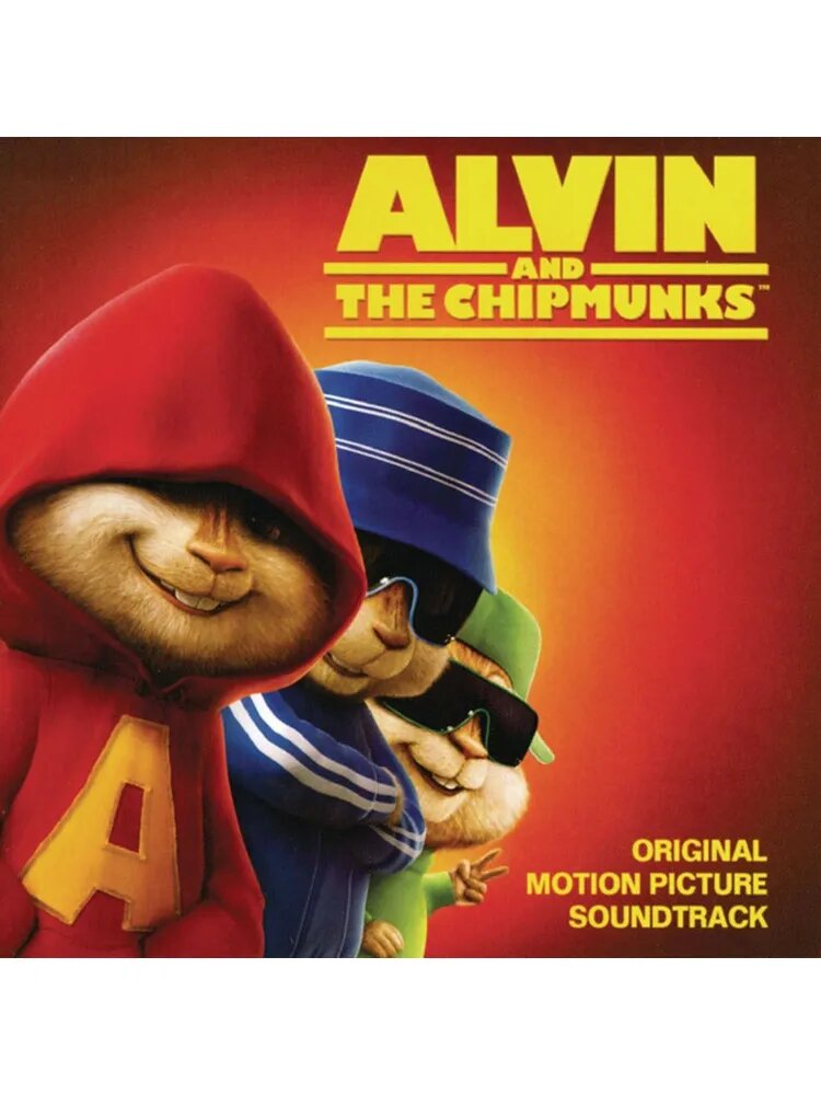 Музыкальный диск Alvin And The Chipmunks - Alvin And The Chipmunks: Original Motion Picture Soundtrack CD — фото 1
