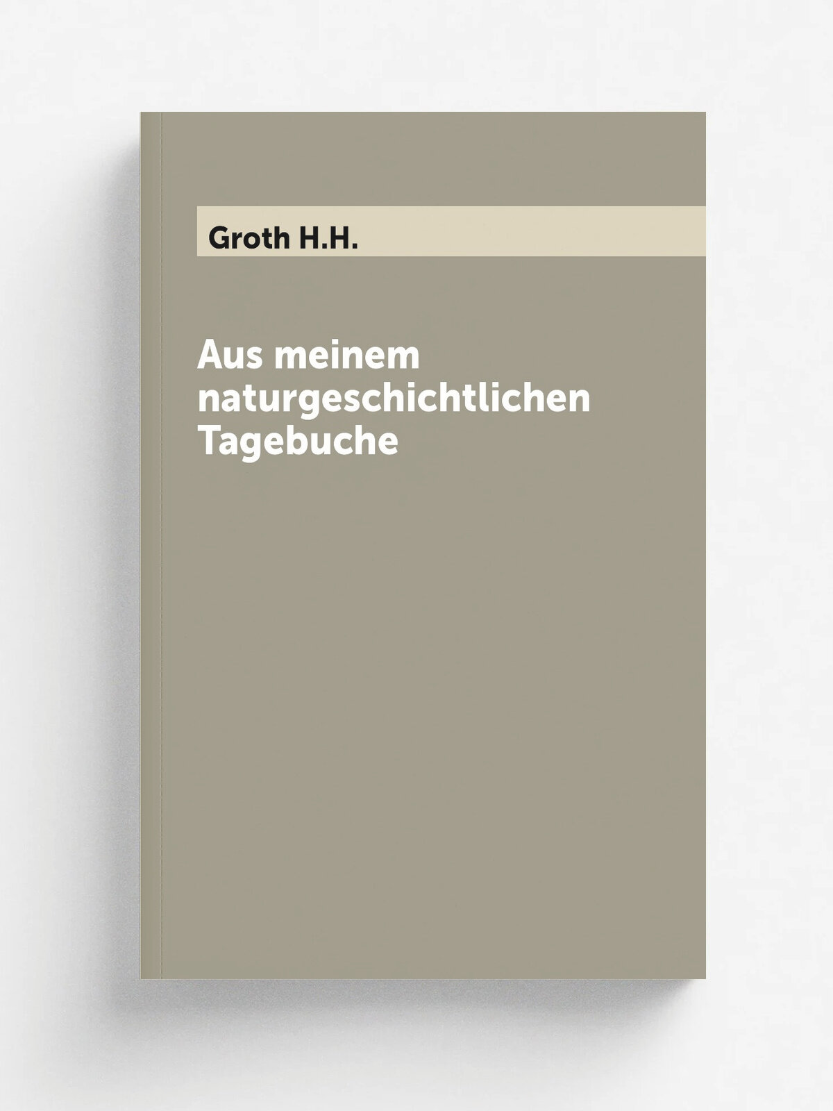 Aus meinem naturgeschichtlichen Tagebuche