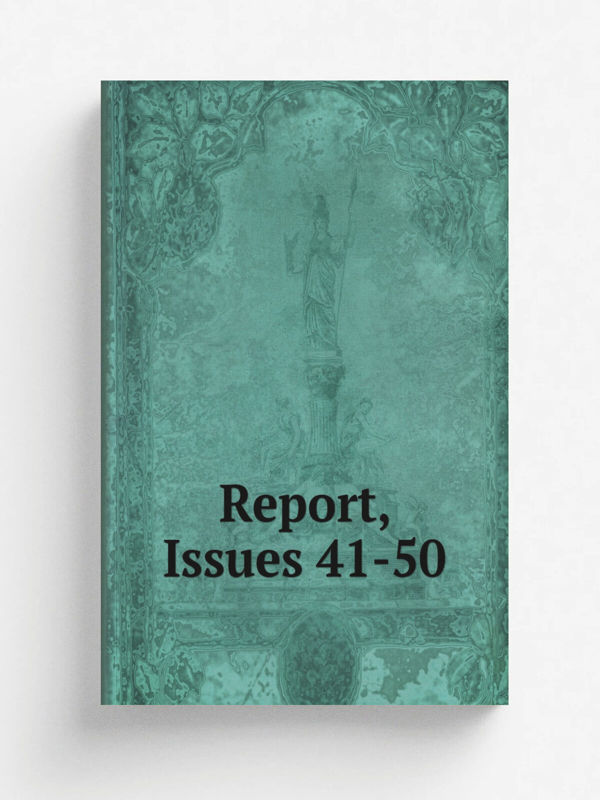 Report, Issues 41-50