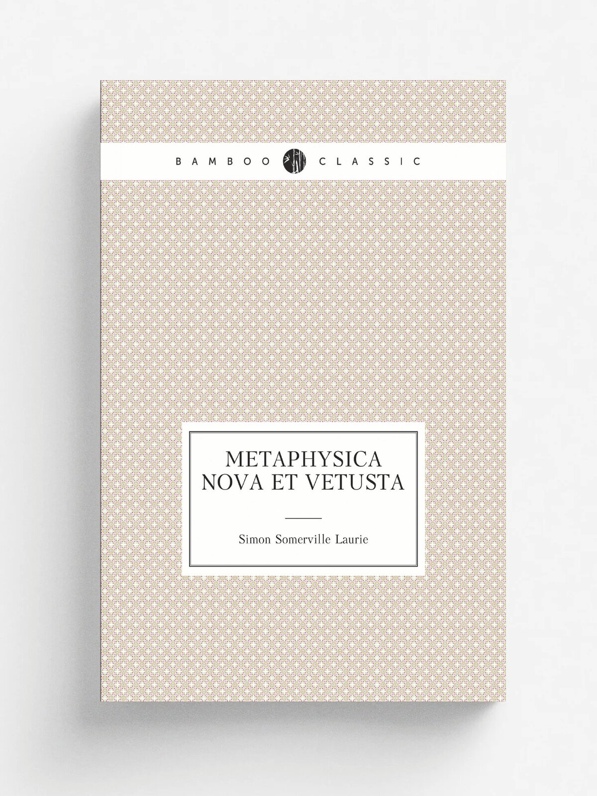 Metaphysica nova et vetusta