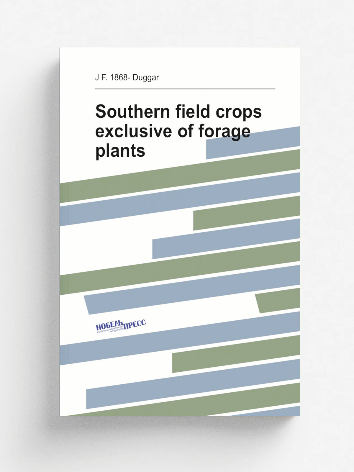 Southern field crops exclusive of forage plants