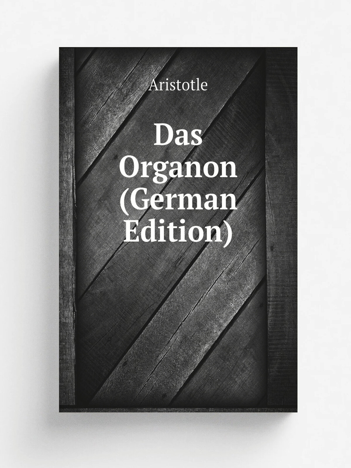Das Organon (German Edition) | Аристотель | Репринт